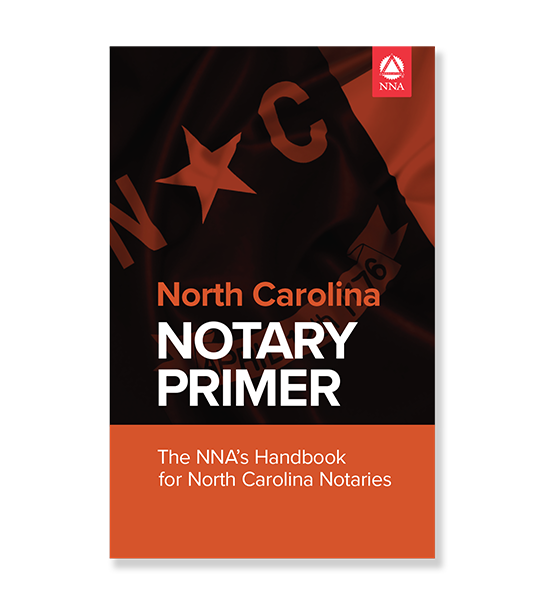 North Carolina Notary Training And Handbooks NNA North Carolina Notary Training And Handbooks NNA